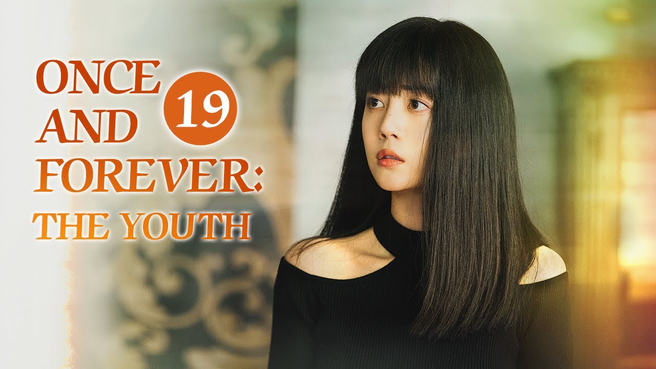 [Eng Sub] Once and Forever 2023 EP.19 - YouTube