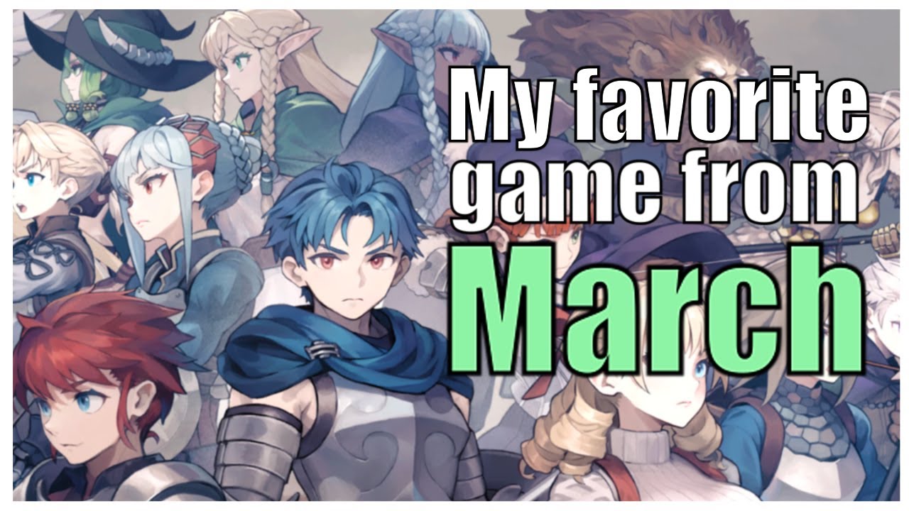 My Favorite Games from March 2024 - YouTube