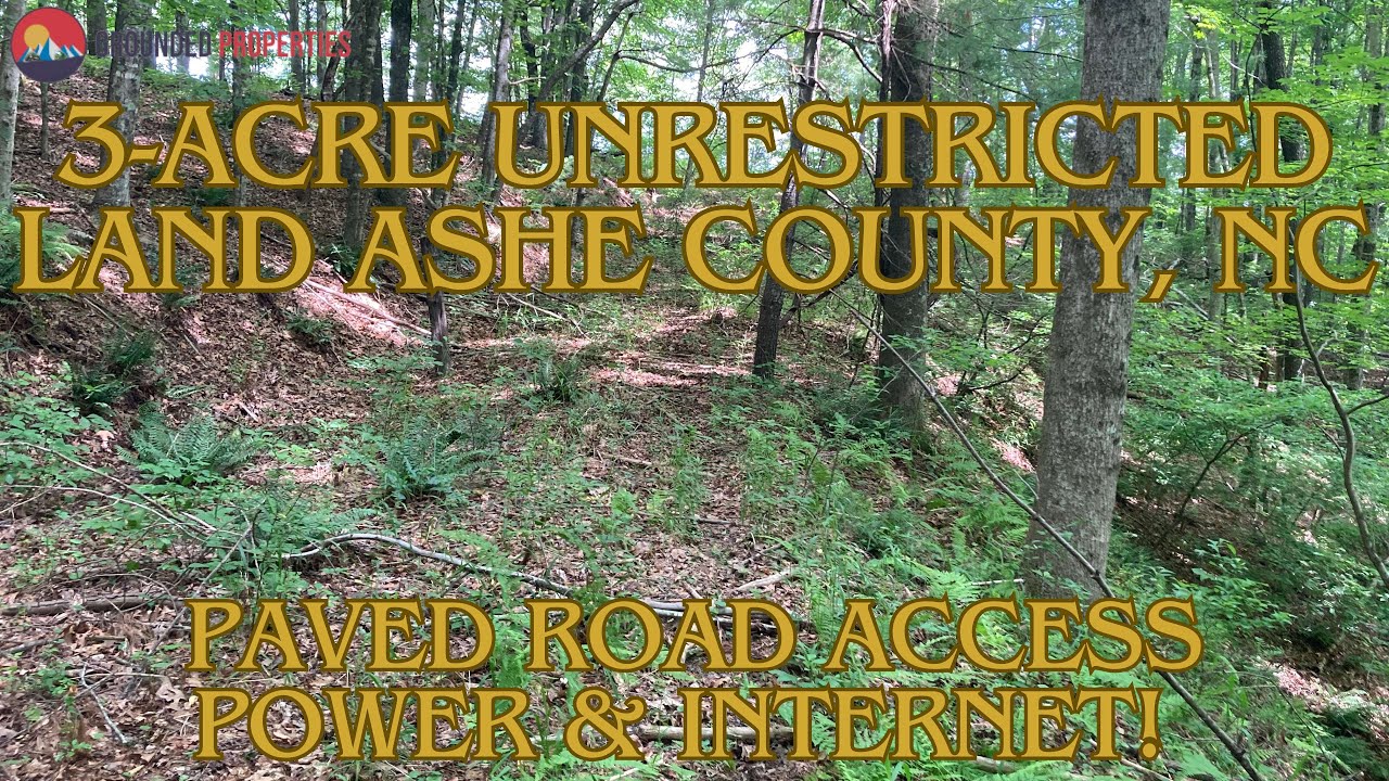 Over 3 Acres of Beautiful Land in Ashe County, NC | Unrestricted Land ...