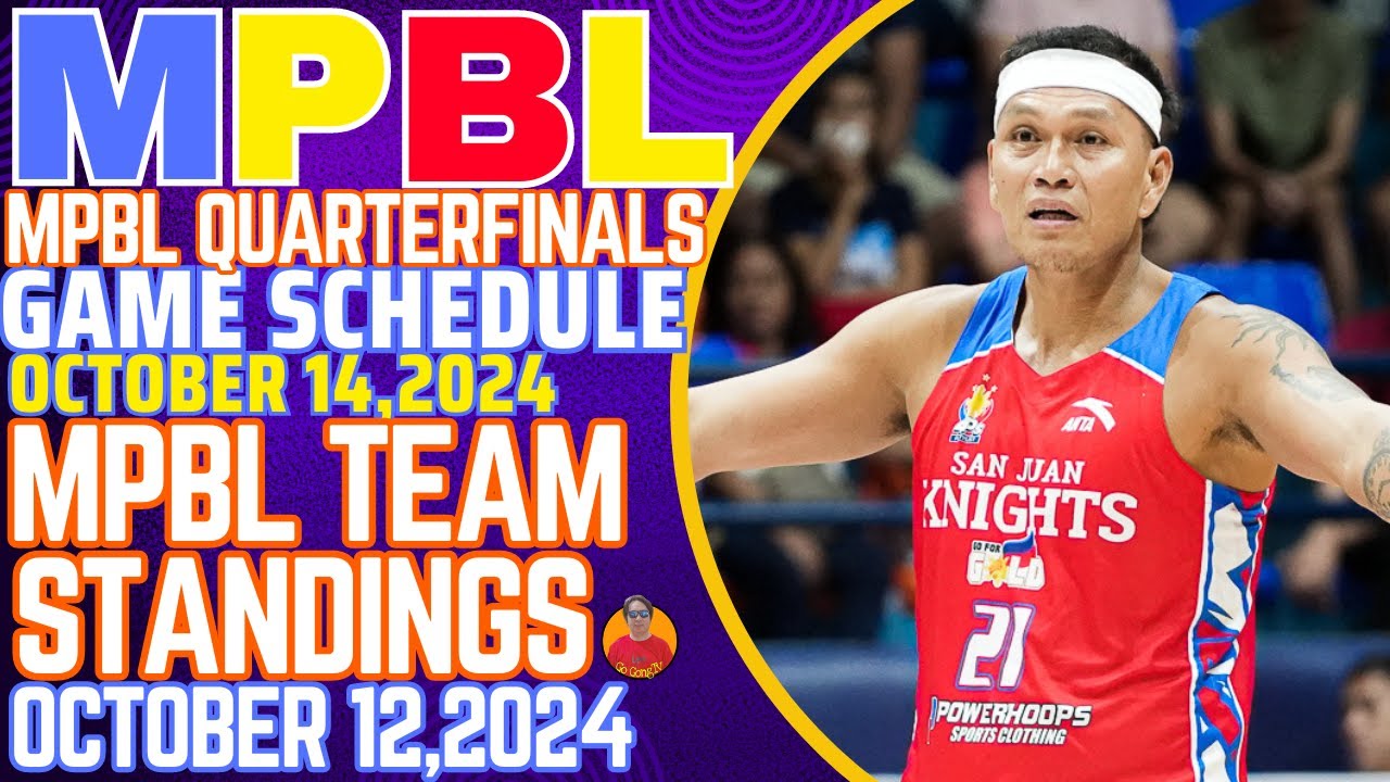 MPBL QUARTERFINALS LATEST TEAM STANDINGS OCTOBER 12,2024MPBL LATEST ...