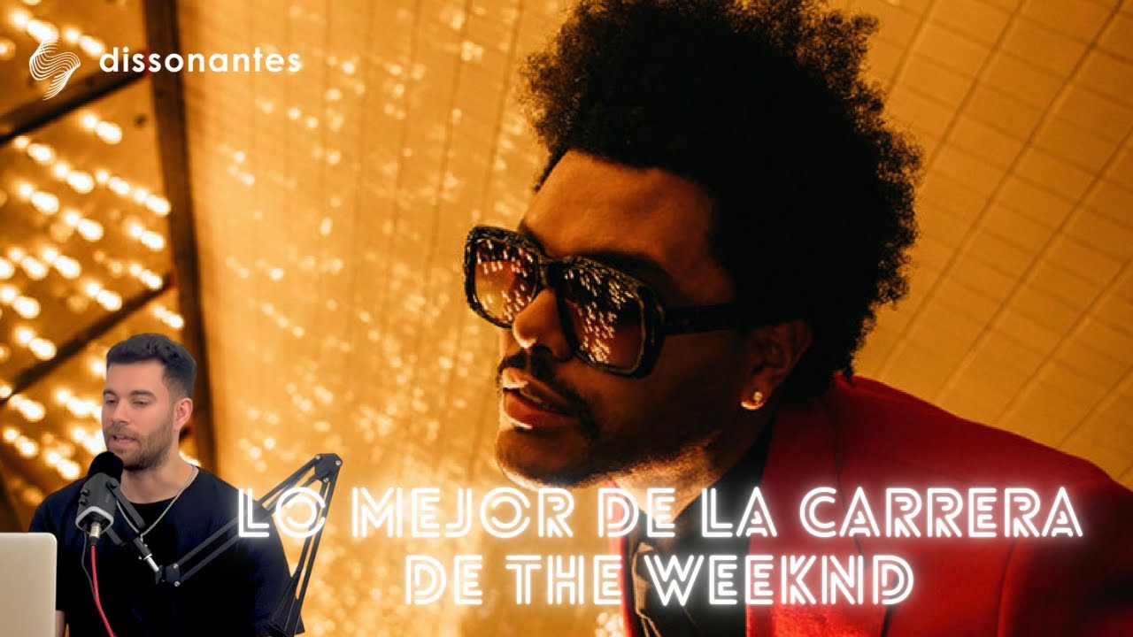 Lo Mejor de la Carrera de The Weeknd - YouTube