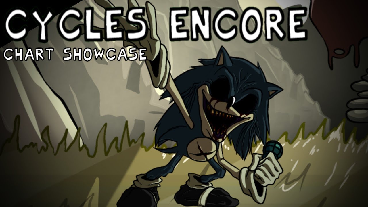 Cycles Encore (By Sandi) Fan-Chart Showcase | FNF Vs. Sonic.exe Fanmade ...