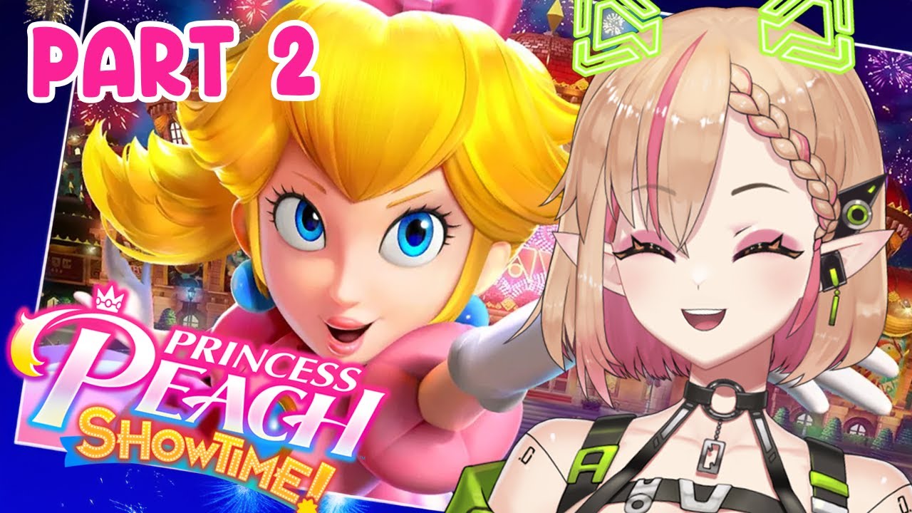 【MEMBERSHIP STREAM】Princess Peach Showtime!! PT 2 👑👑 - YouTube