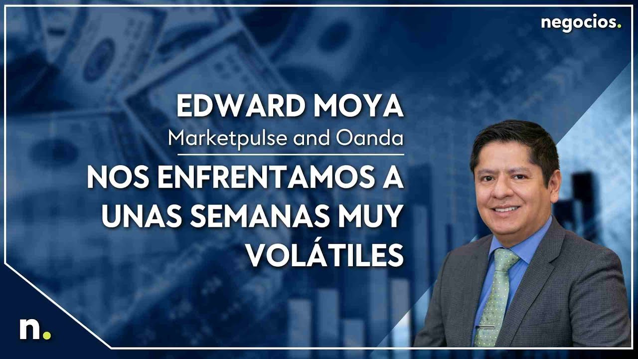 Edward Moya: "Nos enfrentamos a unas semanas muy volátiles" - YouTube
