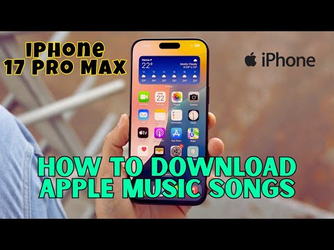 How To Download Apple Music Songs On iPhone 17 Pro Max #latest