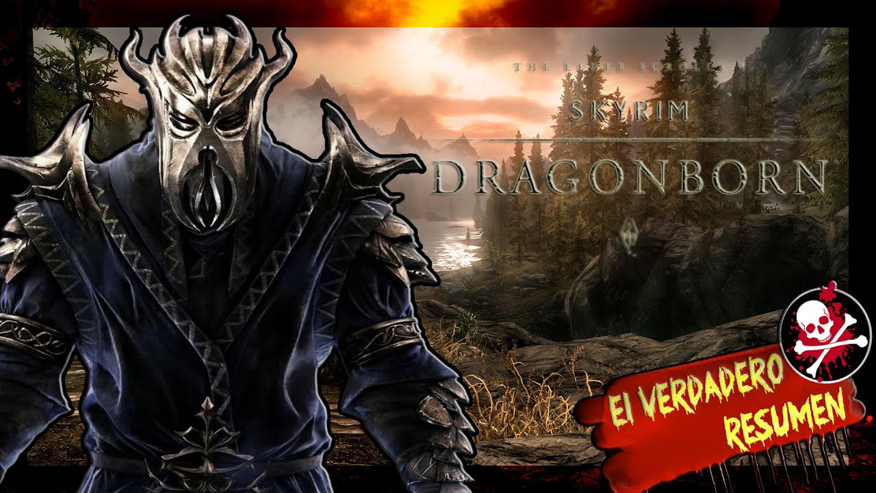 ¡El verdadero resumen de THE ELDER SCROLLS: DRAGONBORN! (TES 5 SKYRIM ...