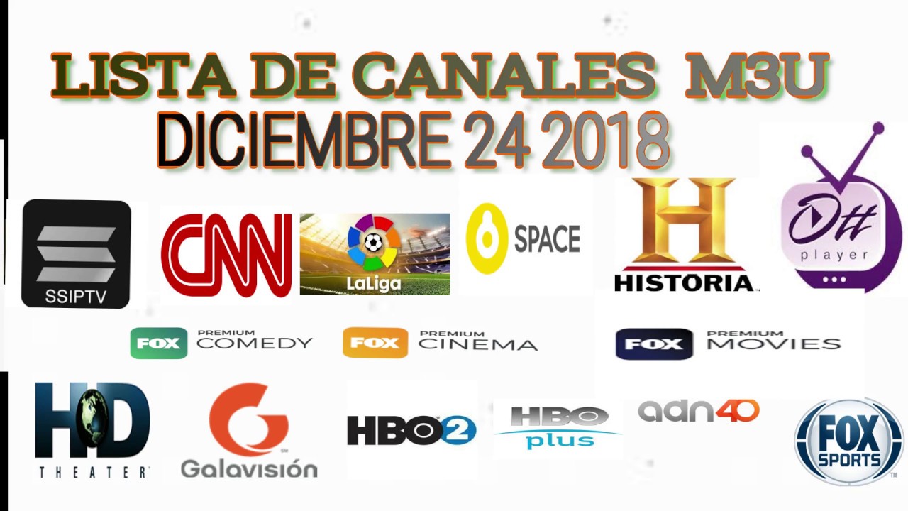 lista de canales M3U 24 de diciembre 2018 - YouTube
