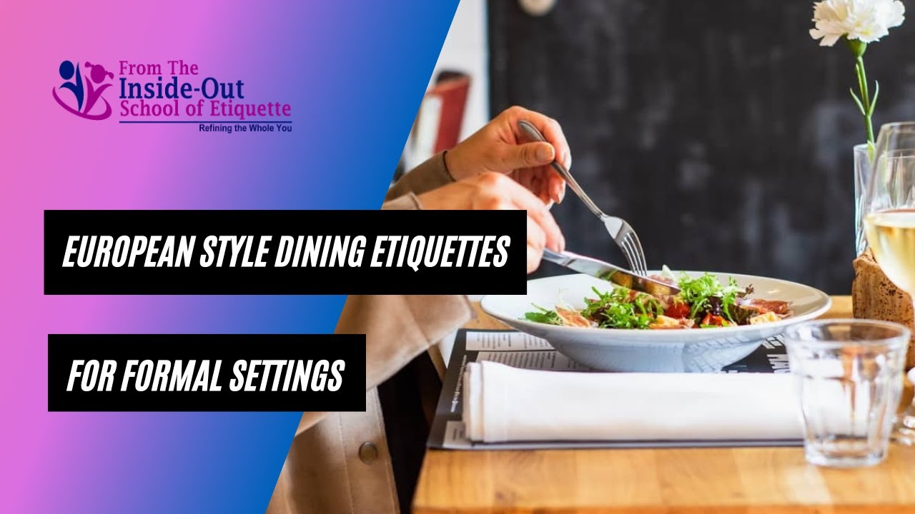 European Style Dining Etiquette's for Formal Settings by Jackie Vernon ...