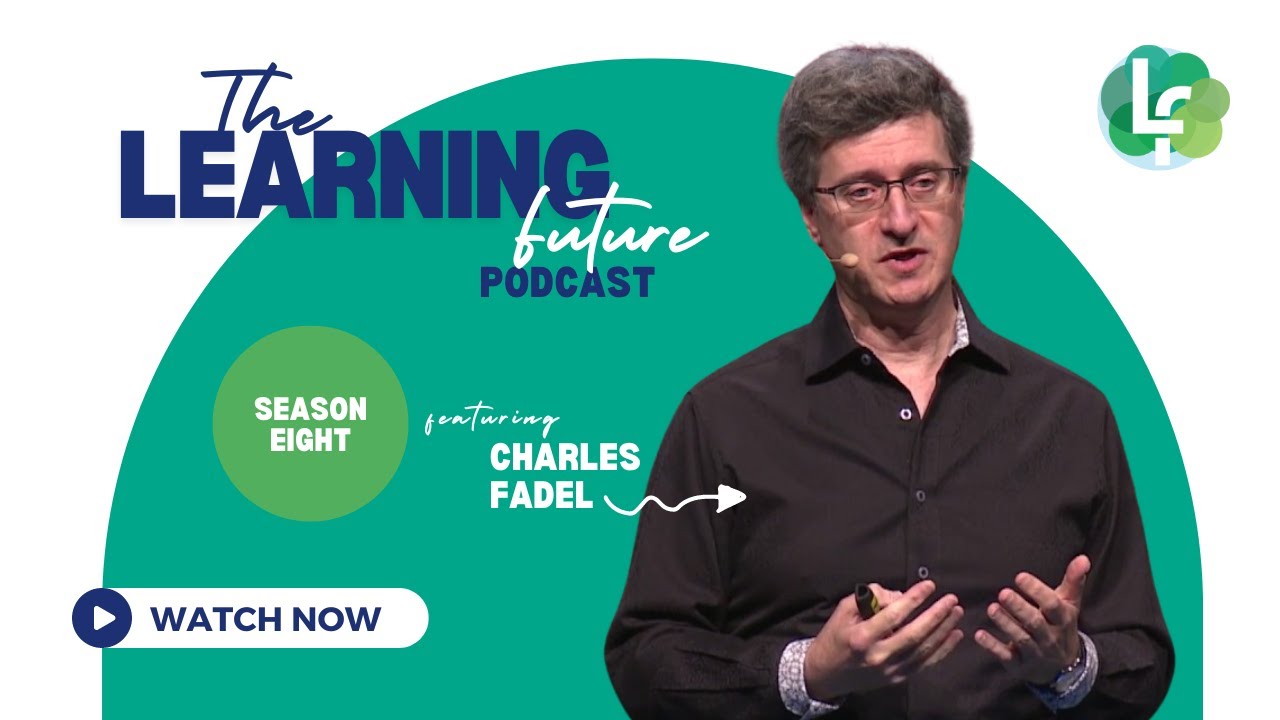 S8E2 - Charles Fadel: Future Proofing Education - YouTube