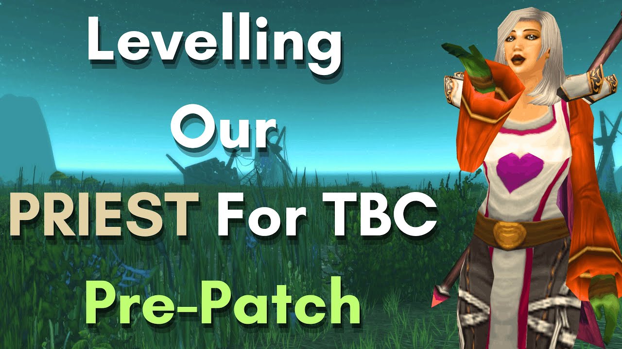 World of Warcraft Classic TBC Waiting Room | Fresh Human Priest | Pre ...