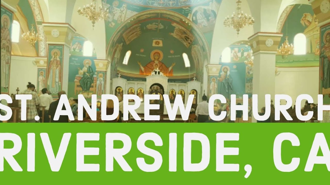 Lets Visit: St. Andrew Orthodox Church in Riverside CA - YouTube