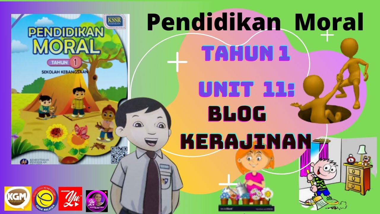 PENDIDIKAN MORAL TAHUN 1 Unit 11- BLOG KERAJINAN - YouTube