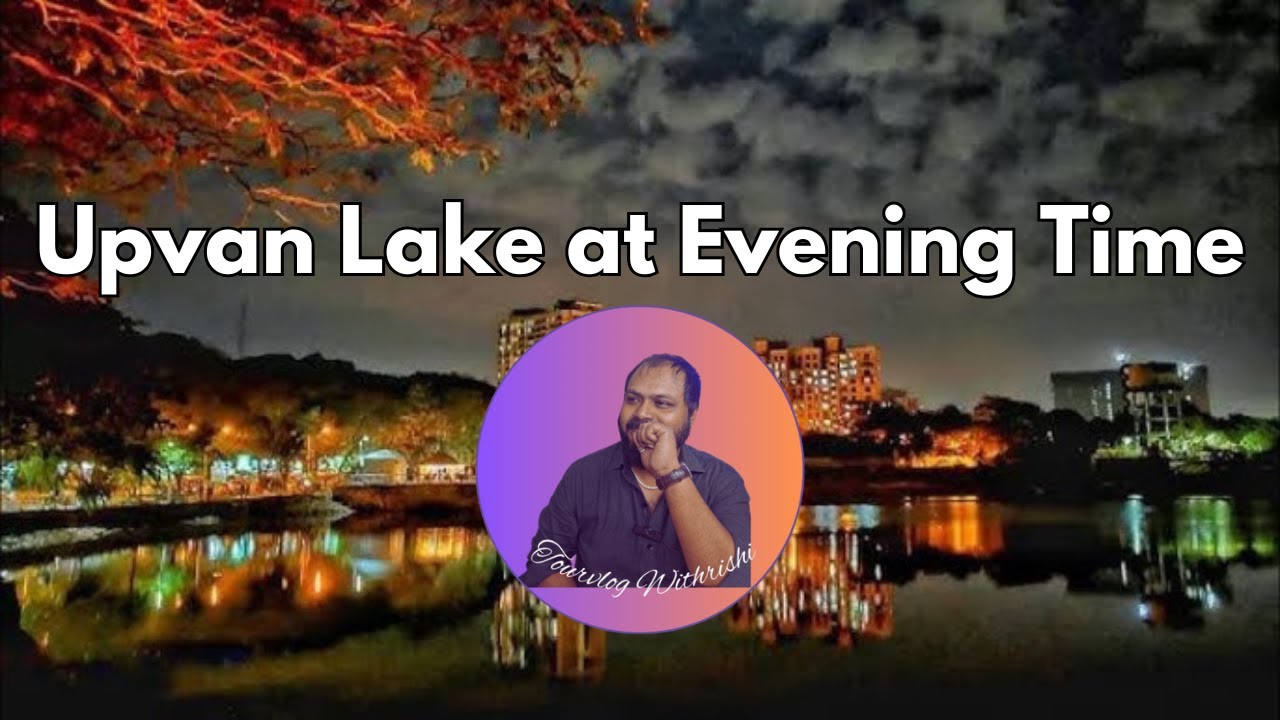 Upvan Lake's 5 Essential Spots Every Nature Lover Needs - YouTube