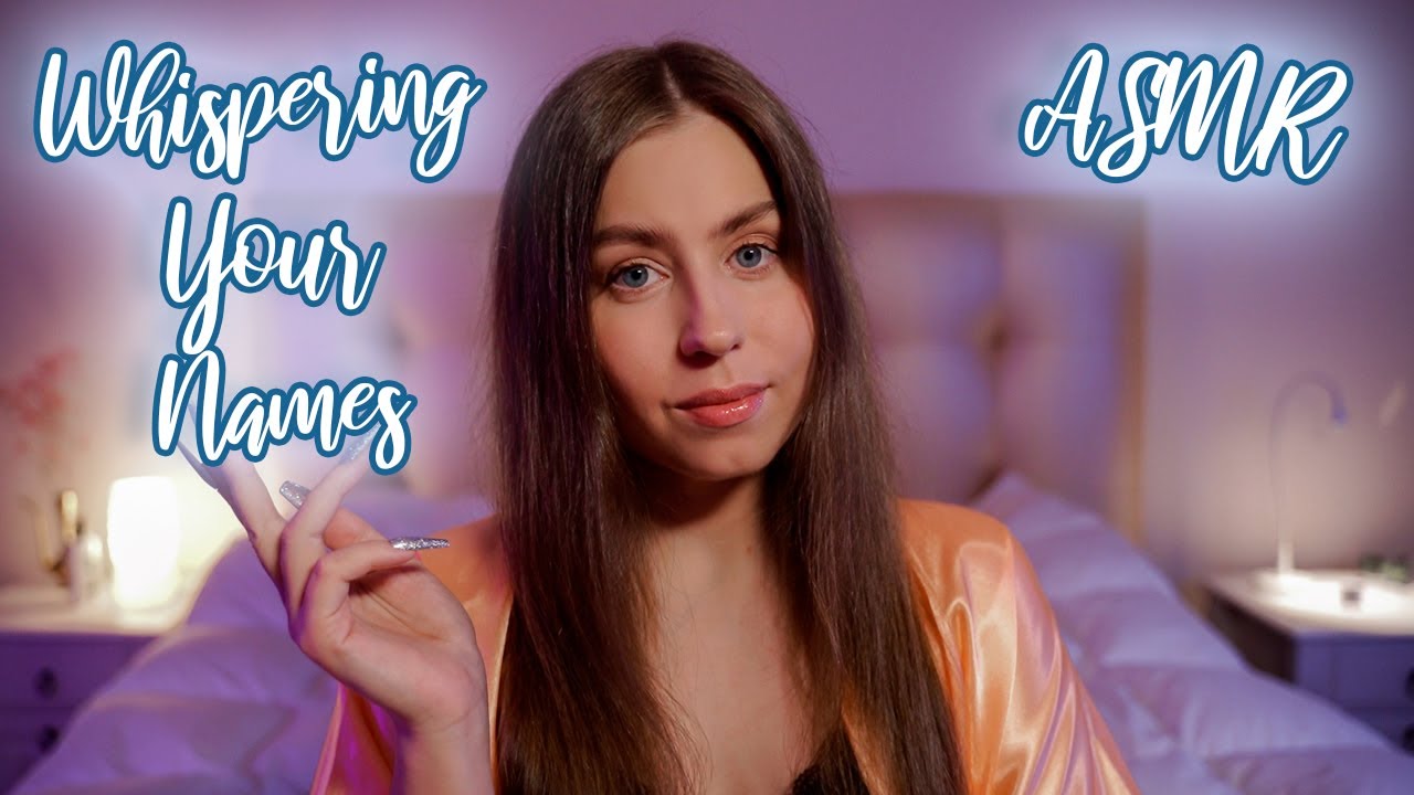 ASMR Whispering Your Names - YouTube