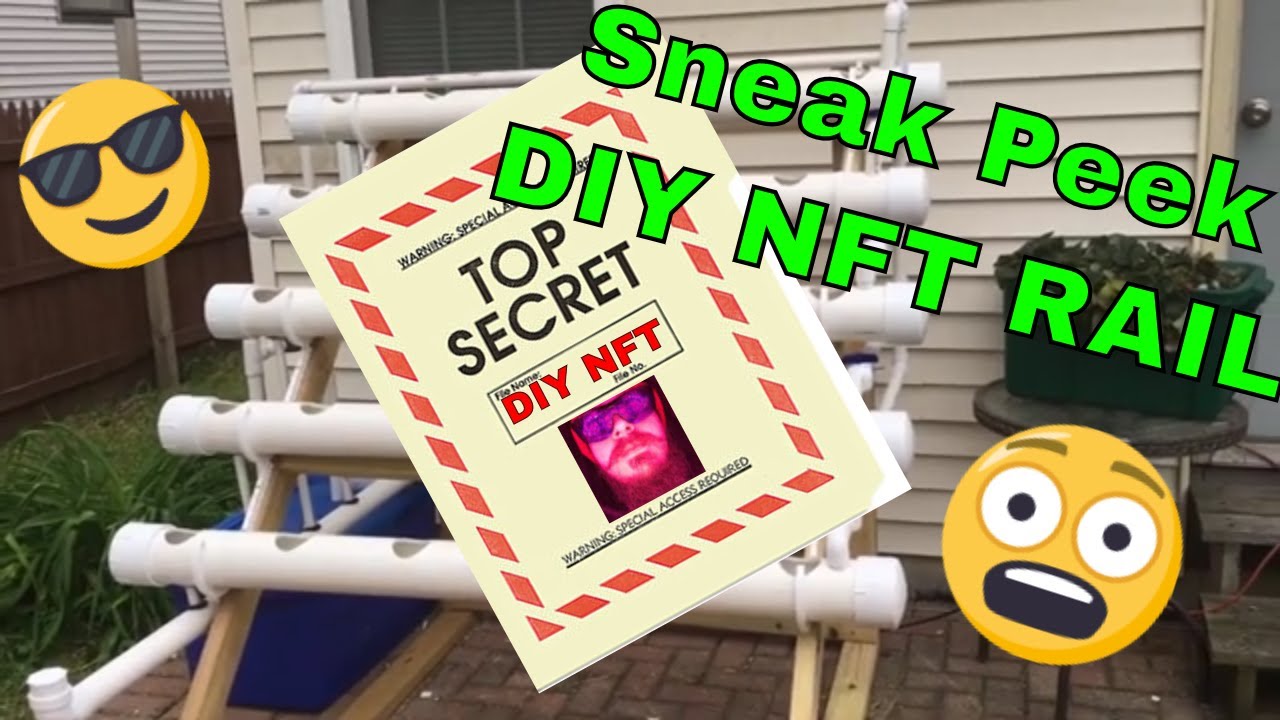 SNEAK PEEK DIY NFT HYDROPONIC RAIL SYSTEM USING PVC - YouTube