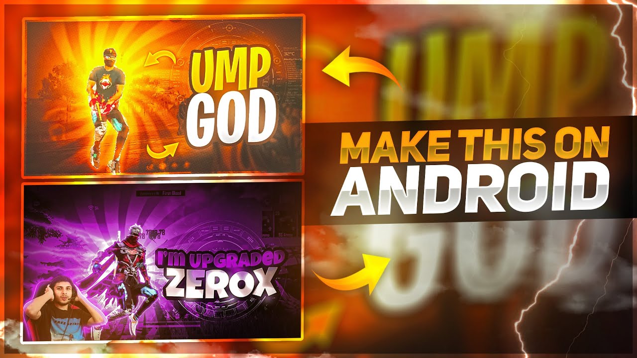 HOW TO MAKE UMP GOD MONTAGE THUMBNAIL IN ANDROID EASILY | Stoodent FF ...