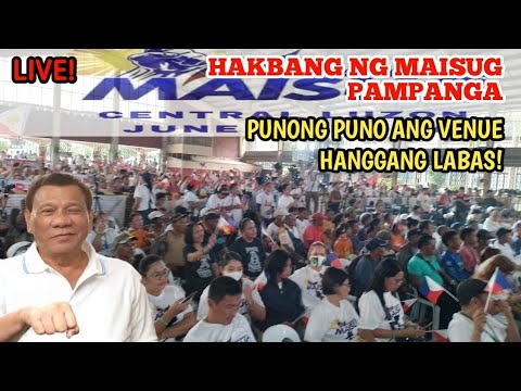 LIVE! HAKBANG NG MAISUG RALLY PAMPANGA VENUE PUNONG PUNO - YouTube