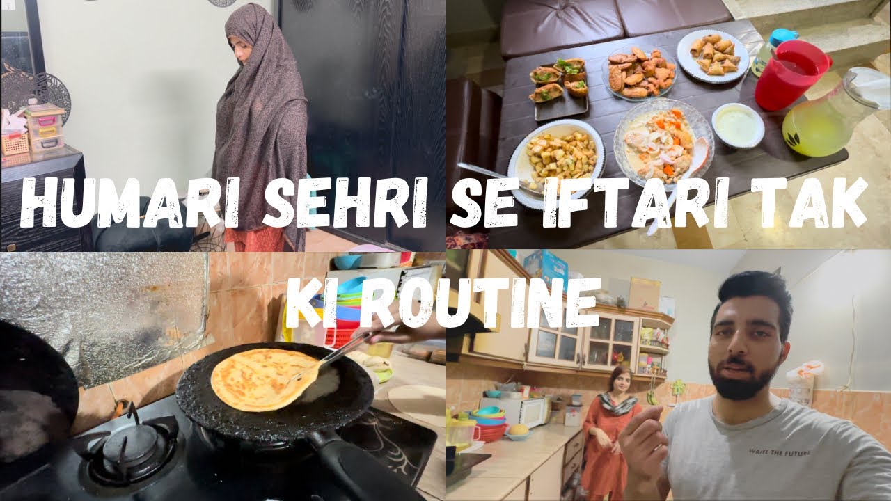 Humari Sehri se Iftari tak ki Routine | Adeela Saad Vlogs | Vlog 02 - YouTube