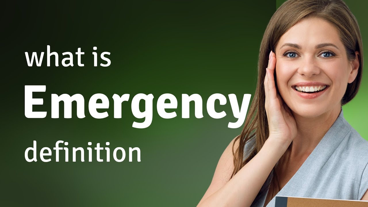 Emergency | what is EMERGENCY definition - YouTube