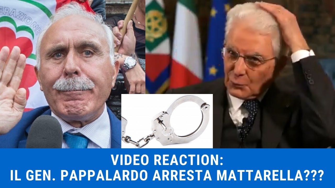 Il generale Pappalardo arresta il presidente Mattarella - YouTube