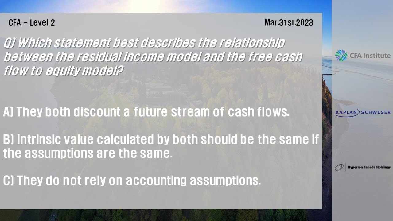 [CFA LV2] 2023년 3월 31일, 연습문제 해설 Q) Which statement best describes the relationship between the ...
