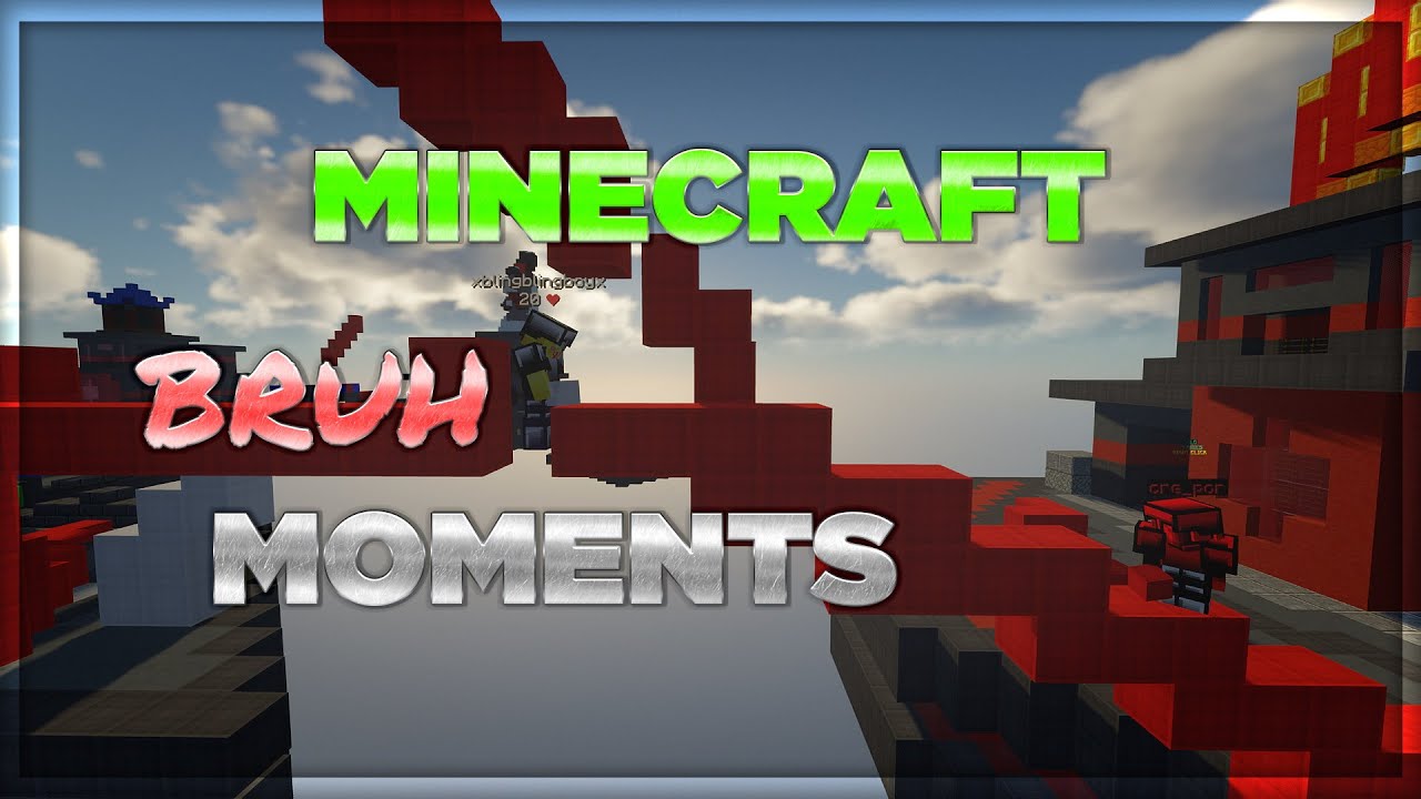 minecraft bruh moments - YouTube
