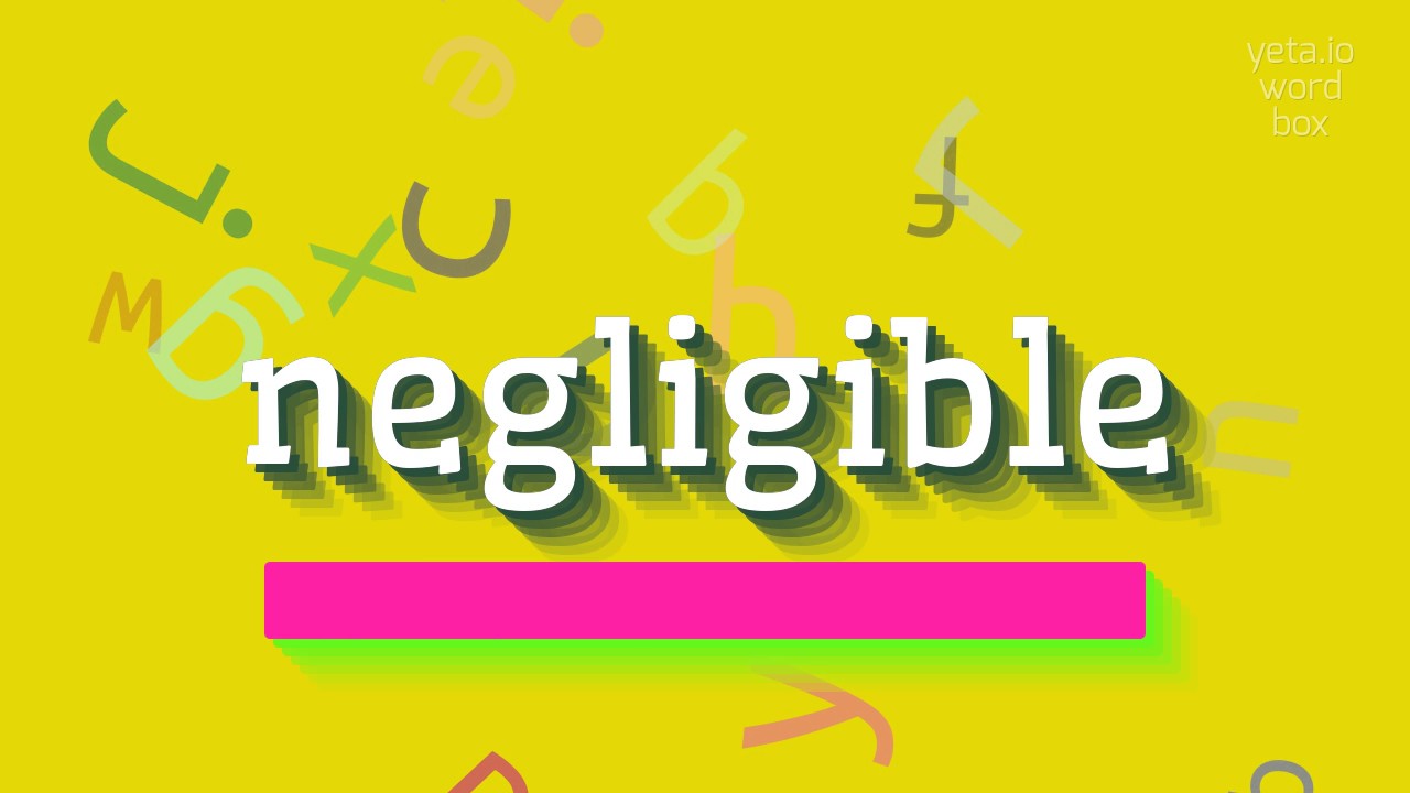 HOW TO PRONOUNCE NEGLIGIBLE? #negligible - YouTube