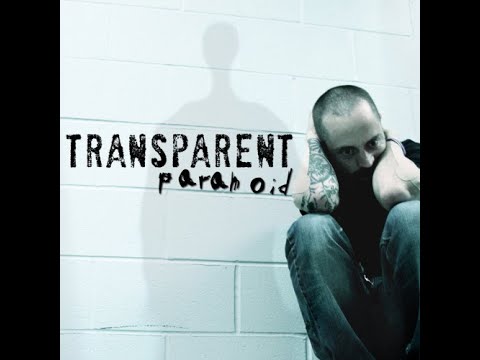 Transparent - Paranoid - YouTube
