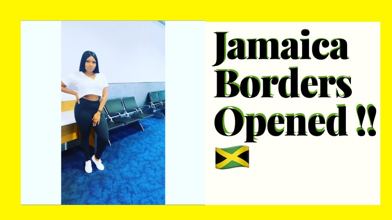 ||Jamaica Vlog || JAMAICA Borders Opened - YouTube