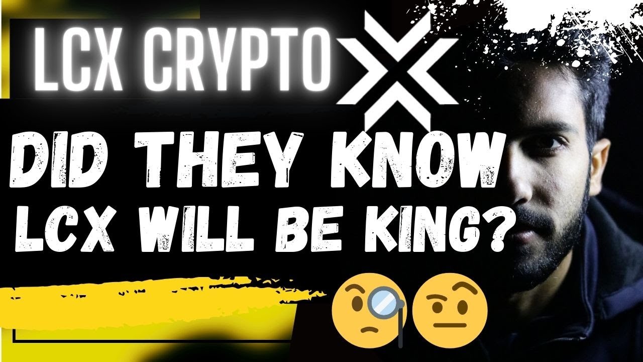 🚨 LCX CRYPTO: DID THEY KNOW $LCX WILL BE KING???🚨 - YouTube