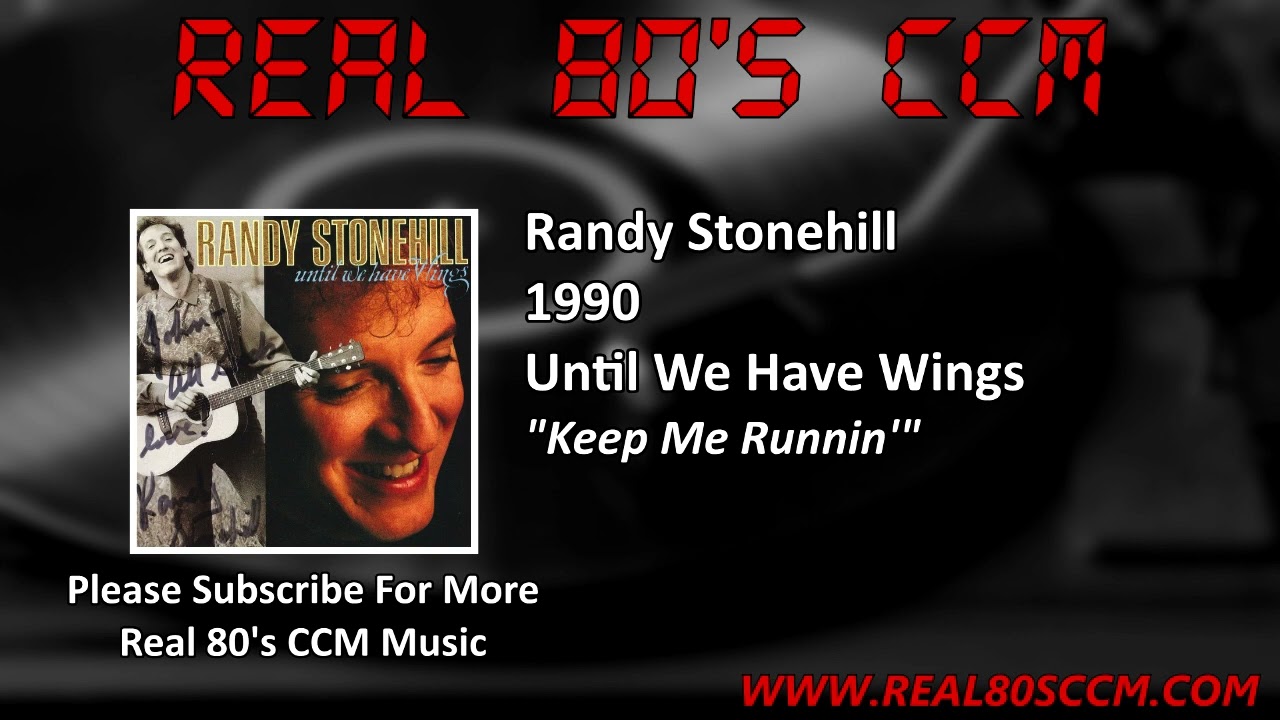 Randy Stonehill - Keep Me Runnin' - YouTube