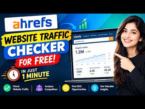 How to Check Ahref Website Traffic Checker in just 1 minute