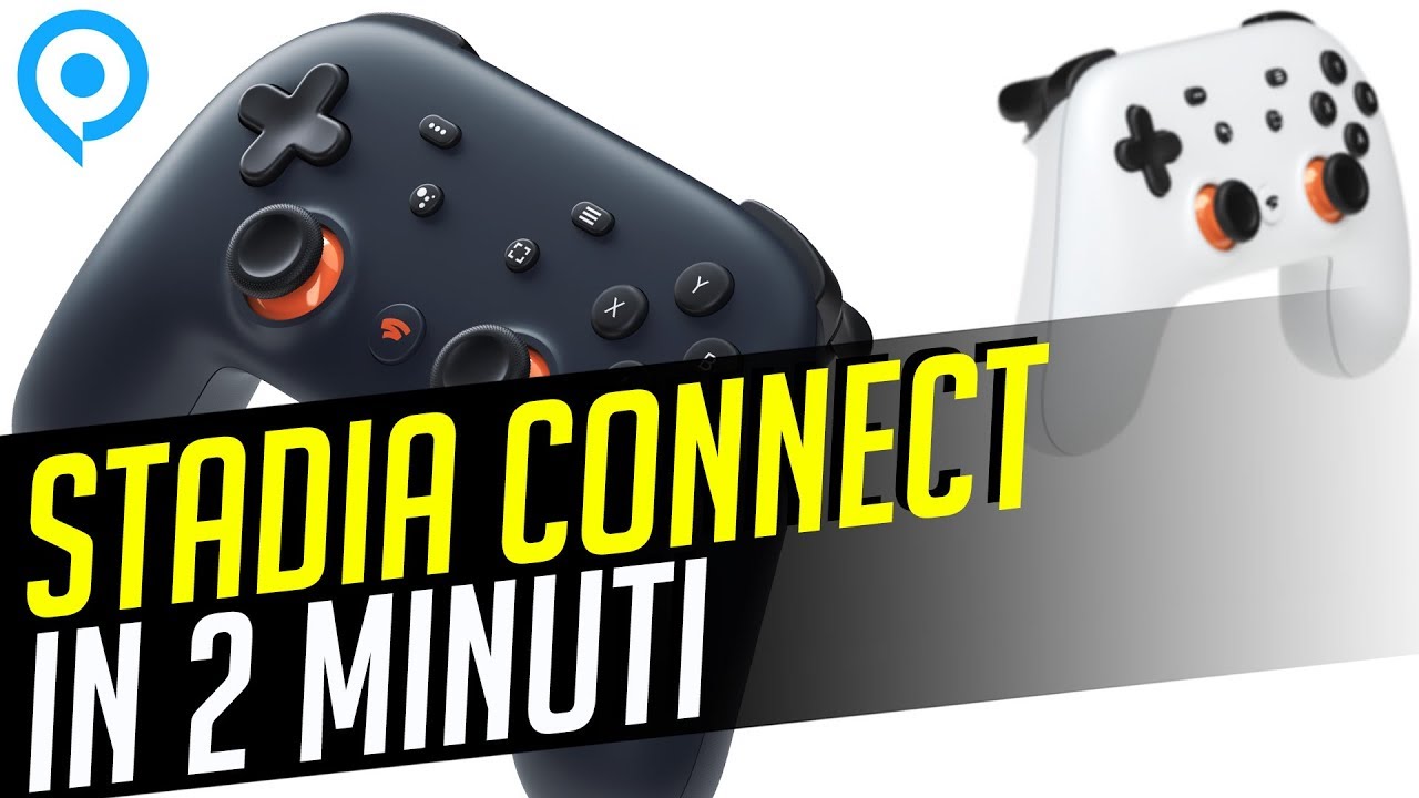 Google Stadia Connect in 2 minuti | Gamescom 2019 - YouTube