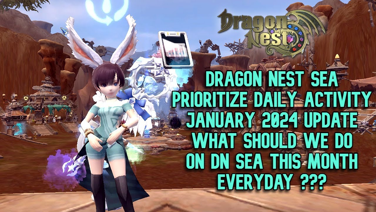 DN SEA Prioritize Daily Activity January 2024 : What Should We Do on DN ...