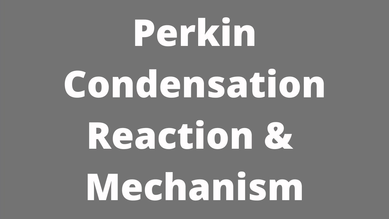 Perkin Reaction Mechanism | Organic Chemistry | Bsc | Class 11 | Class ...