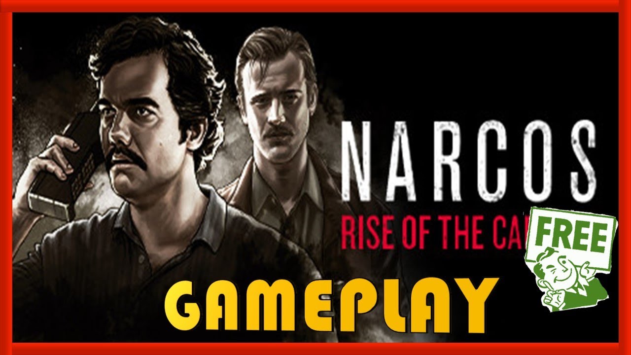 NARCOS RISE OF THE CARTELS - GAMEPLAY / REVIEW - FREE DOWNLOAD STEAM ...