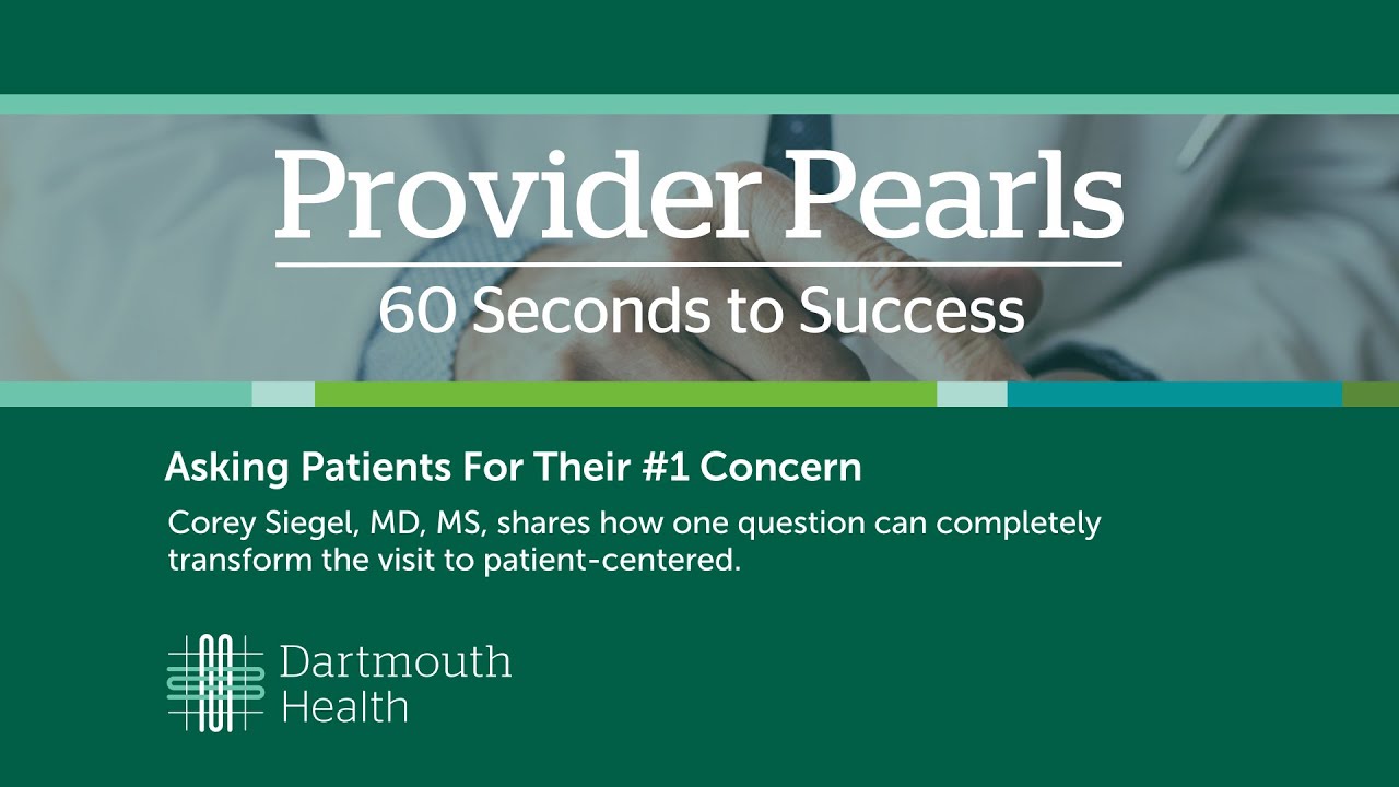 Asking Patients For Their #1 Concern - YouTube