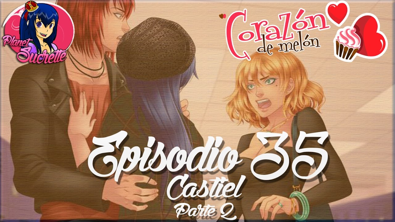 Ruta Castiel 🎸 Corazón de melón instituto episodio 35 guía 2/2 - YouTube