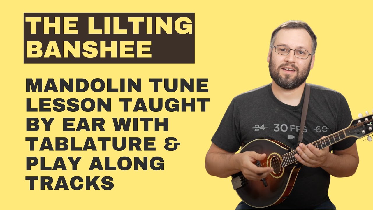 The Lilting Banshee (With Tabs & Play Along Tracks) - Mandolin Lesson ...