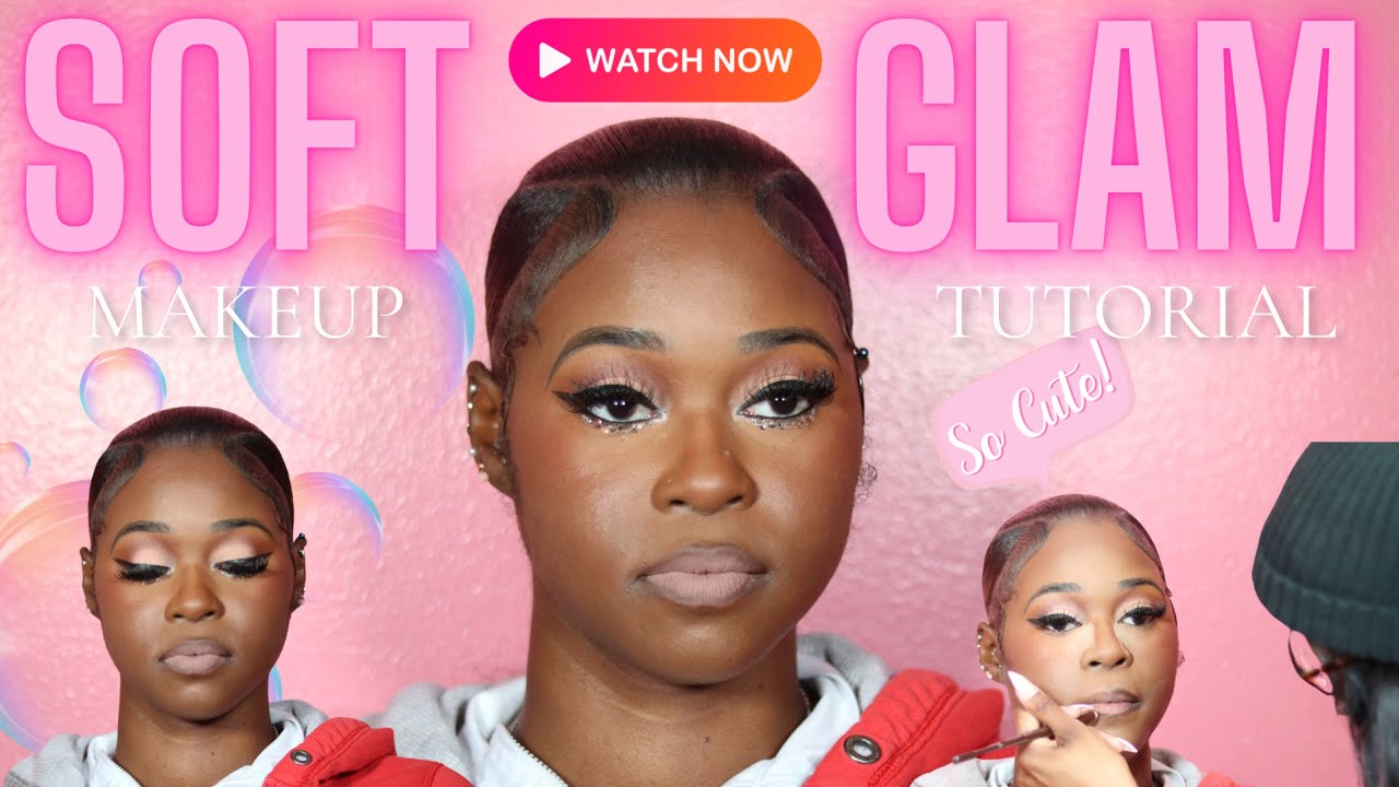 🎀Makeup tutorial: How to do a soft glam in 30 minutes - YouTube