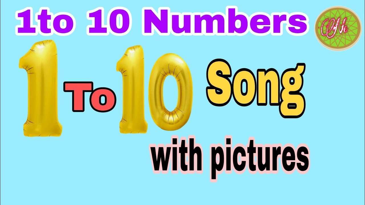 1 to 10 Numbers Songs & Pictures| Learn 1 to 10 Numbers For Children ...