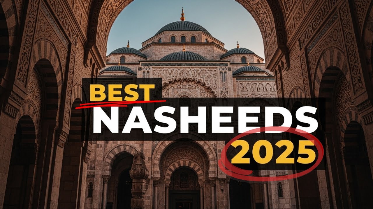 Best Nasheeds Without Music 2025 | Top Islamic Vocal Songs Compilation ...