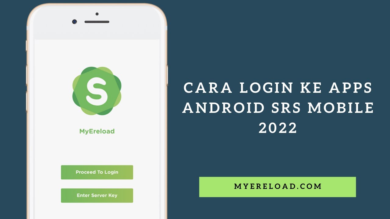 Cara Login Ke Apps Android SRS Mobile / SRS Topup 2022 Realreload ...