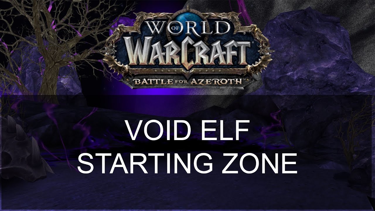 Void Elf Starting Zone - World of Warcraft - Battle for Azeroth - 7.3.5 ...