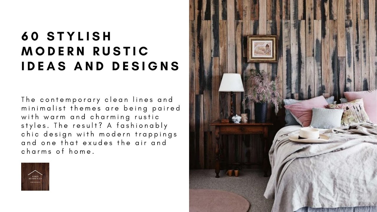 60 Stylish Modern Rustic Ideas and Designs - YouTube