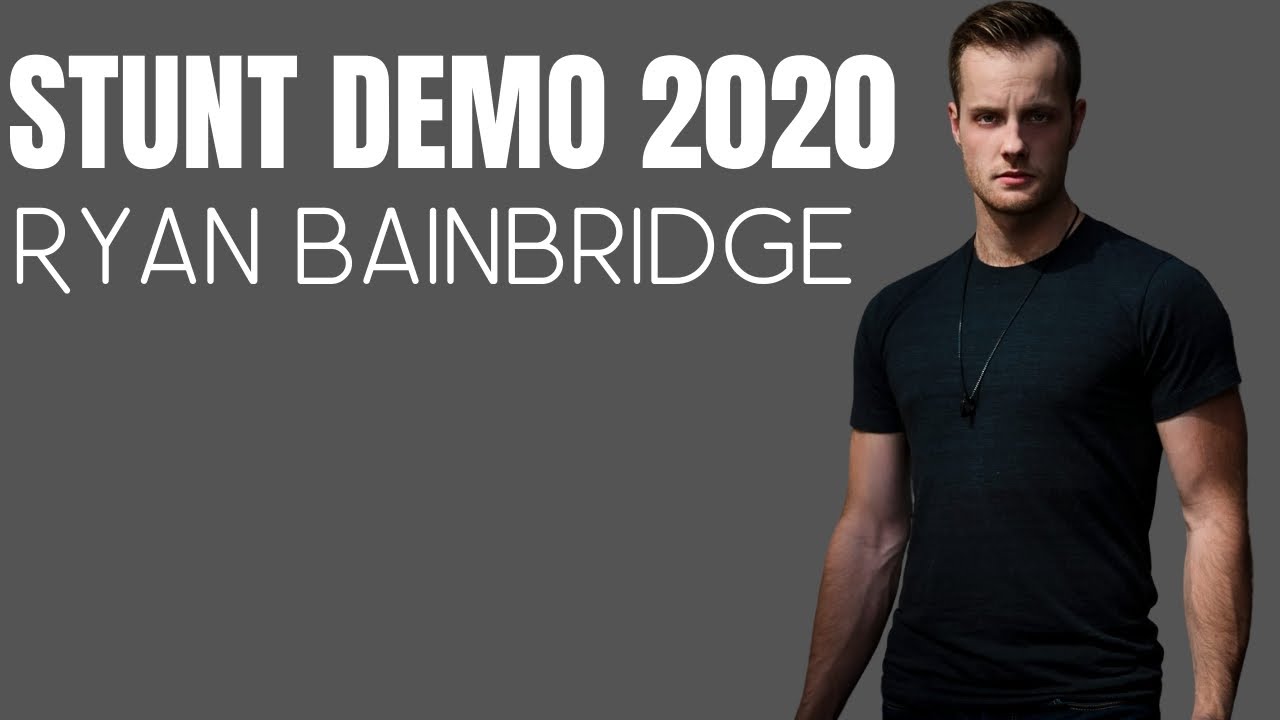 Stuntman Demo Reel Ryan Bainbridge 2020 - YouTube