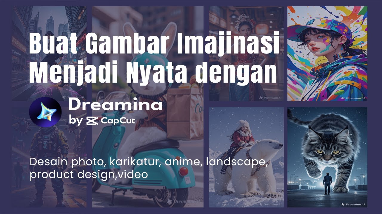 Buat Gambar Imajinasi Menjadi Nyata dengan Dreamina AI Tool di CapCut ...