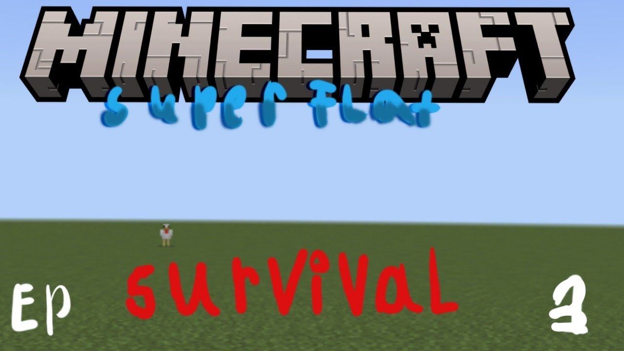 Minecraft Super flat survival | Episode 3 - YouTube
