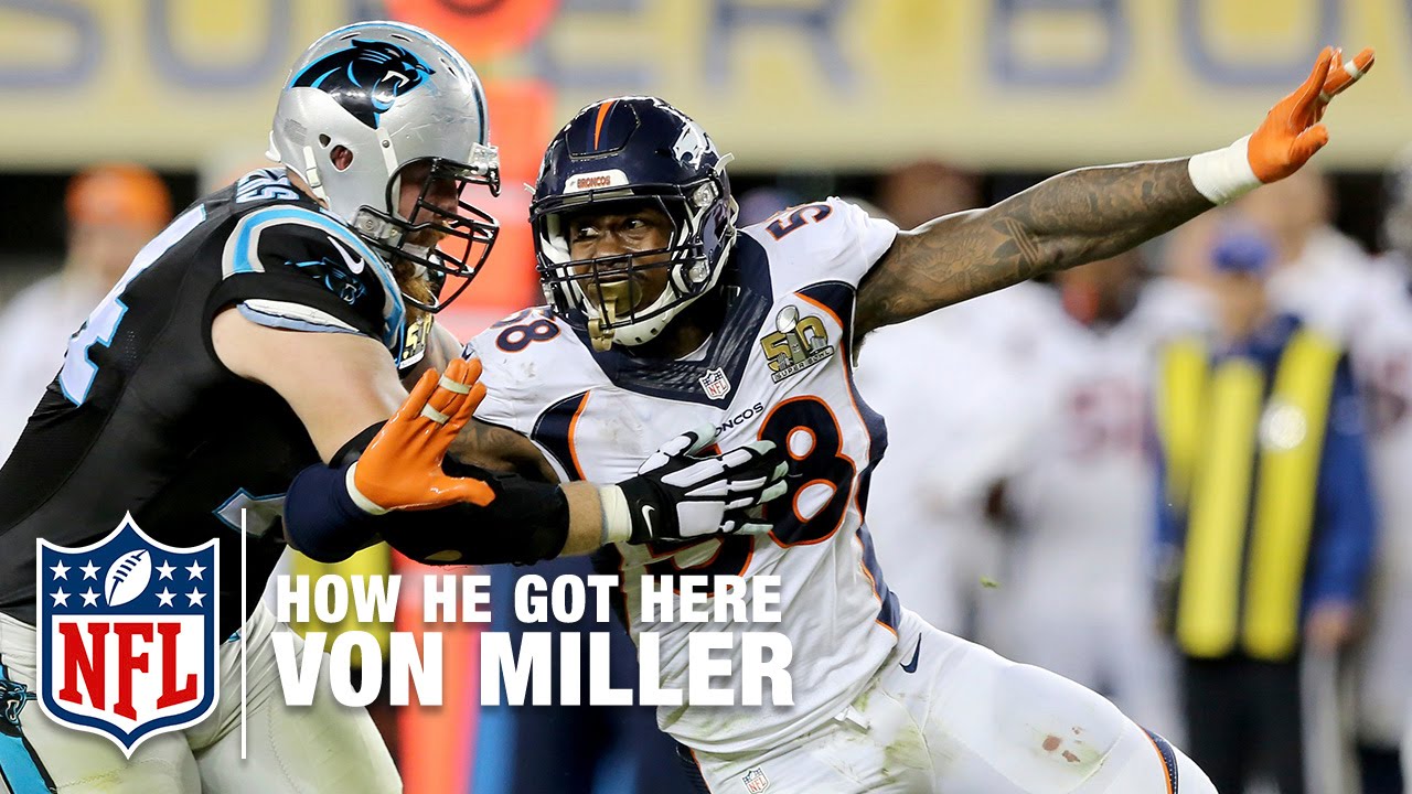 Von Miller: From Draft Pick To Super Bowl MVP | NFL - YouTube