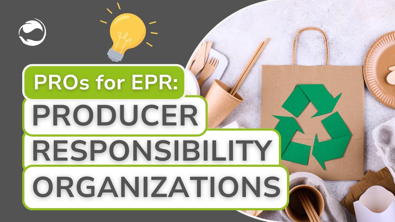 What is a PRO? | Producer Responsibility Organization | EPR - YouTube